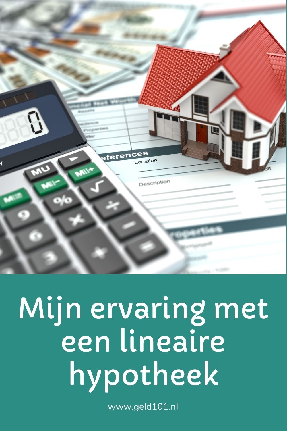 Mijn ervaring met een lineaire hypotheek: voordelen & nadelen
