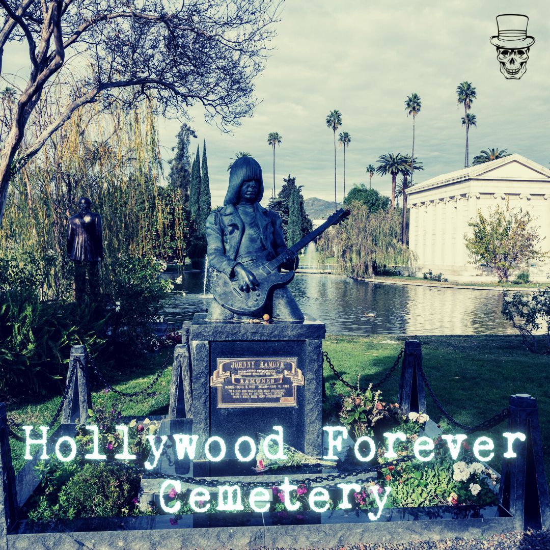 Famous Graves at Hollywood Forever Cemetery You Should Know