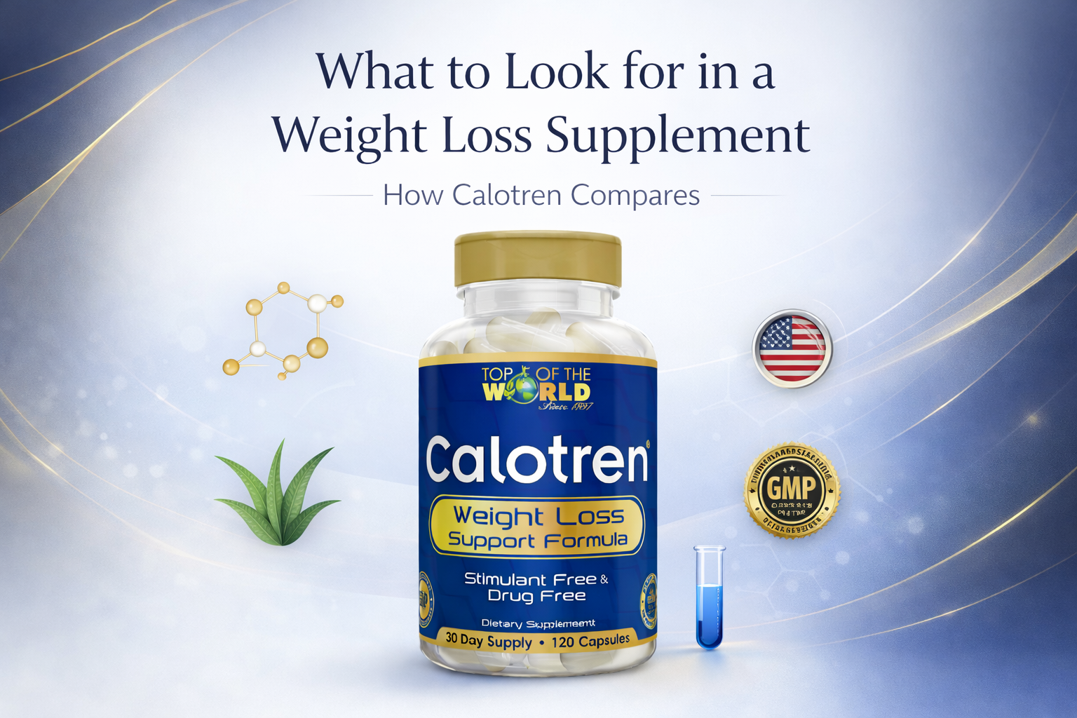 What to Look for in a Weight Loss Supplement — and How Calotren® Compares