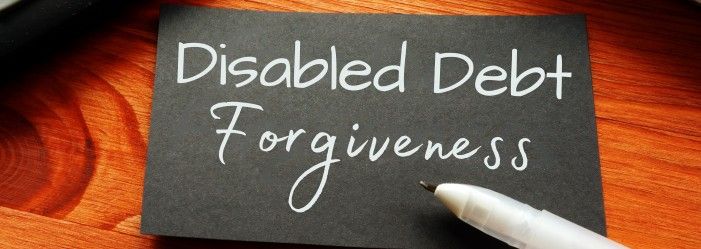 How to Apply for Debt Forgiveness for the Disabled?