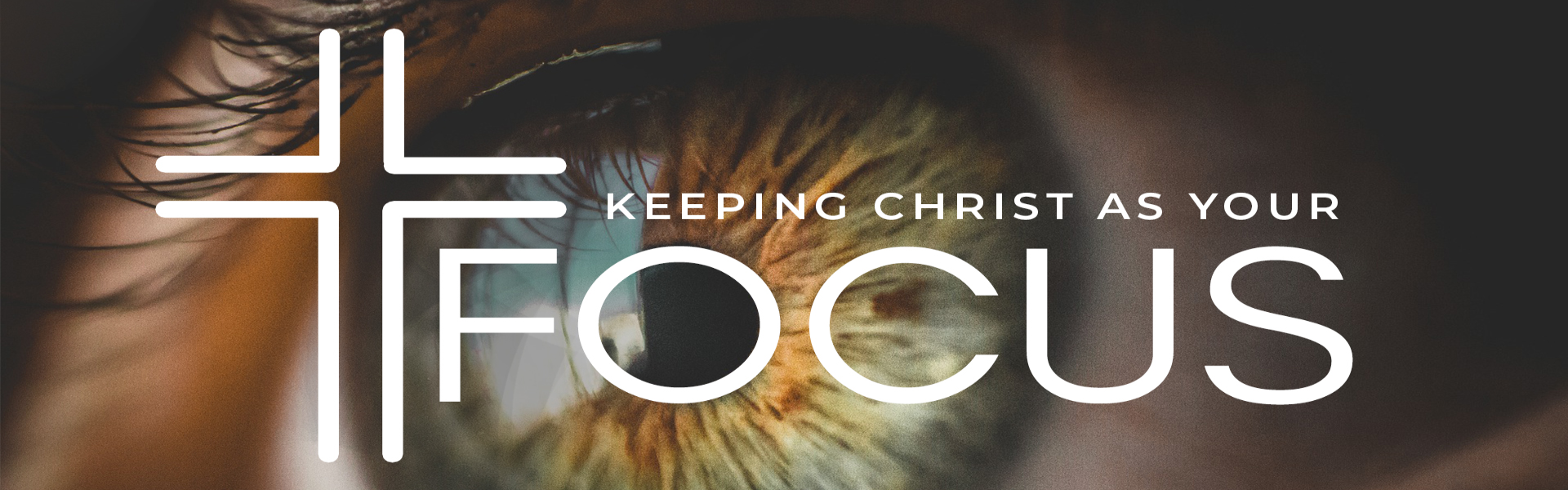 Keep your focus on Christ.