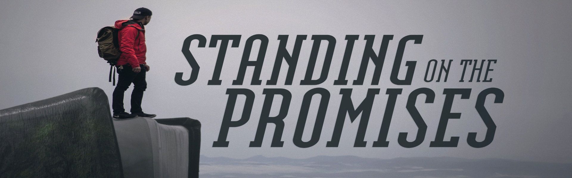 Standing on the Promises