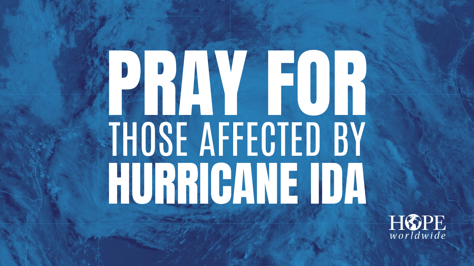 HOPE worldwide is Responding to Hurricane Ida