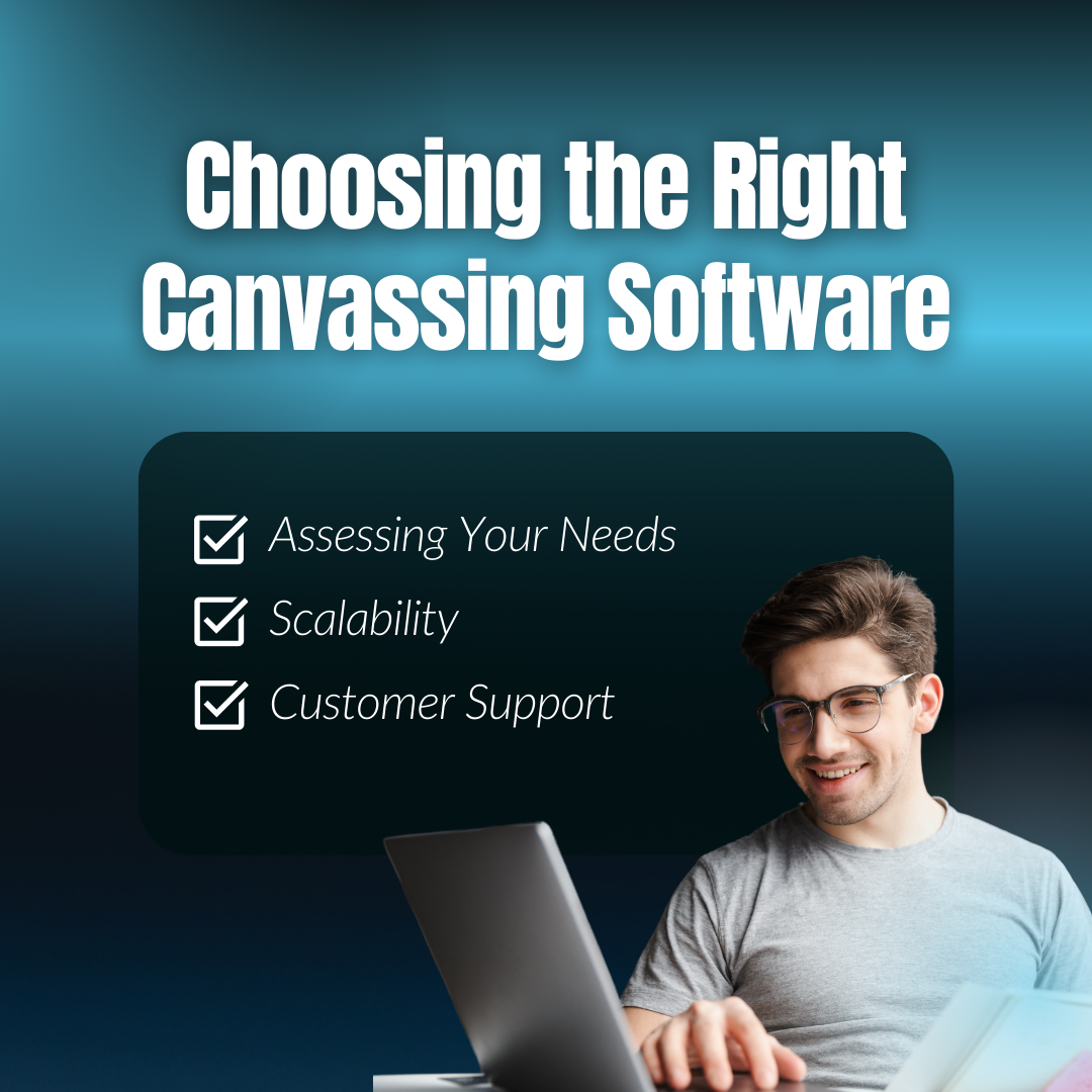 Key Features of Canvassing Software for Modern Campaigns