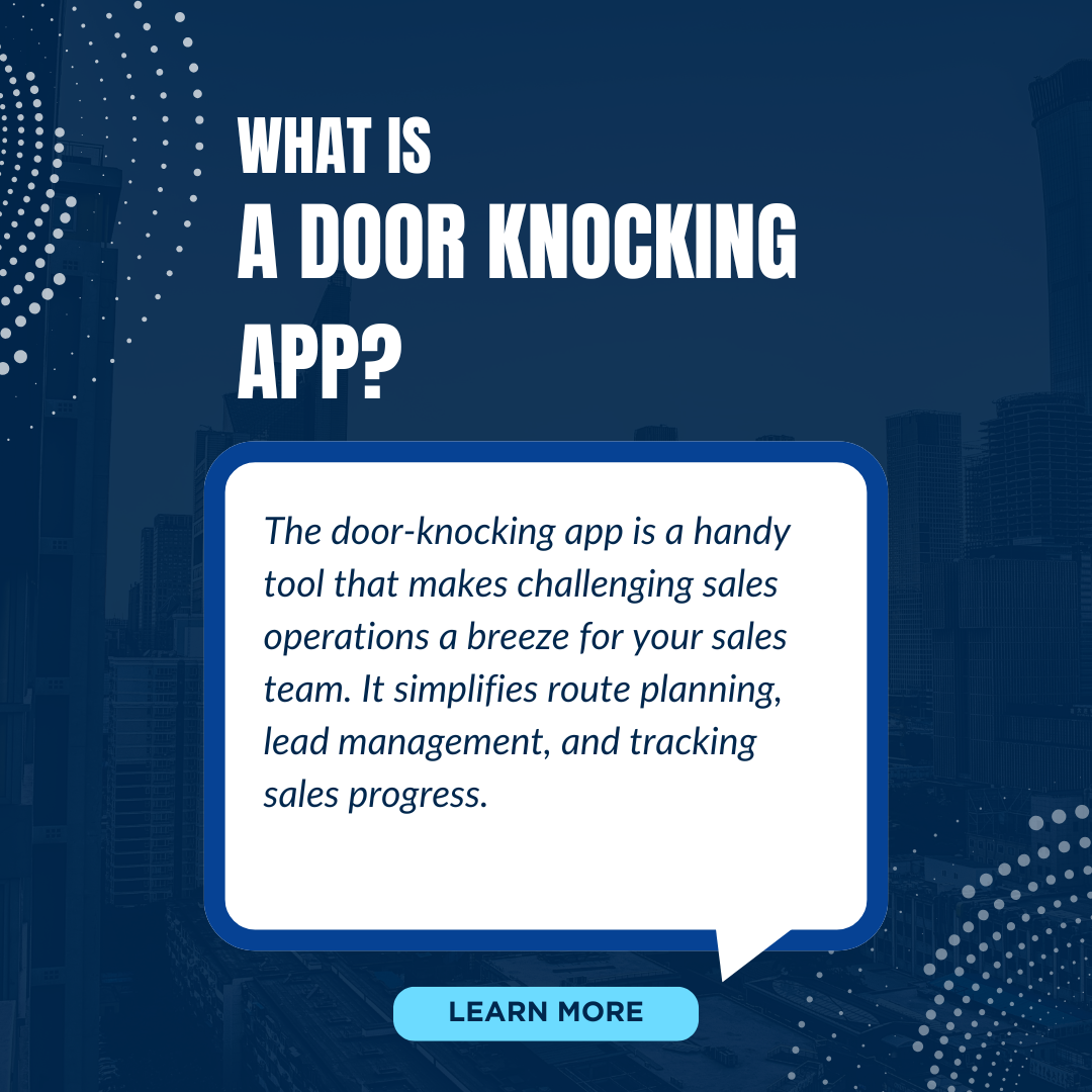 Best Door Knocking Software | Boost Your Sales Efficiency