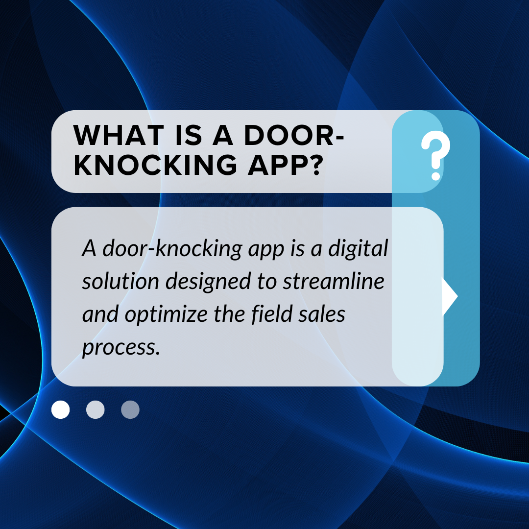 Why is the Door Knocking App the Future of Field Sales?