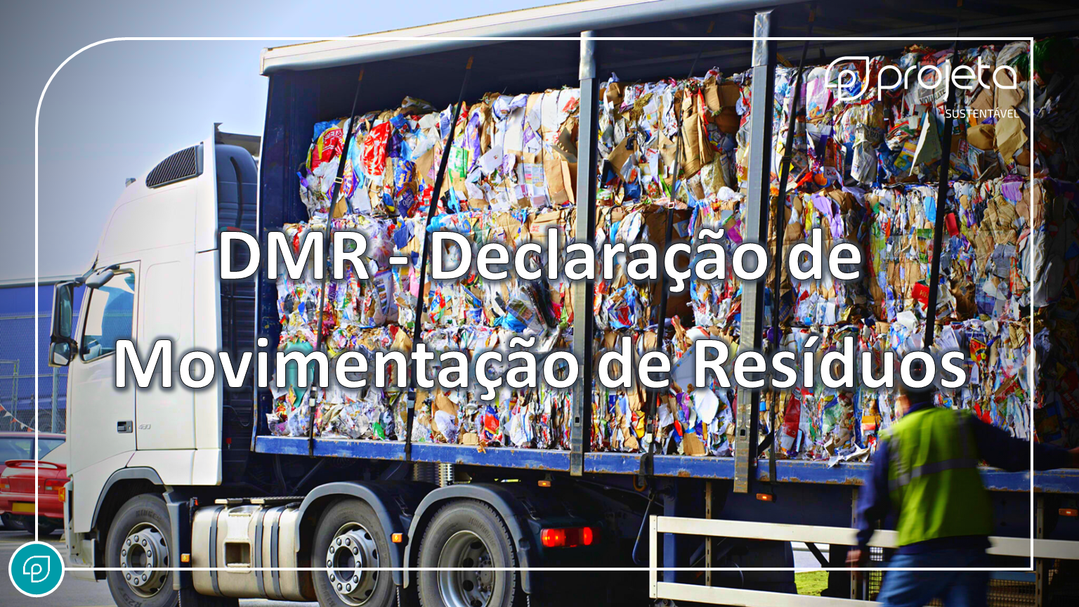O que é Declaração de Movimentação de Resíduos (DMR)?