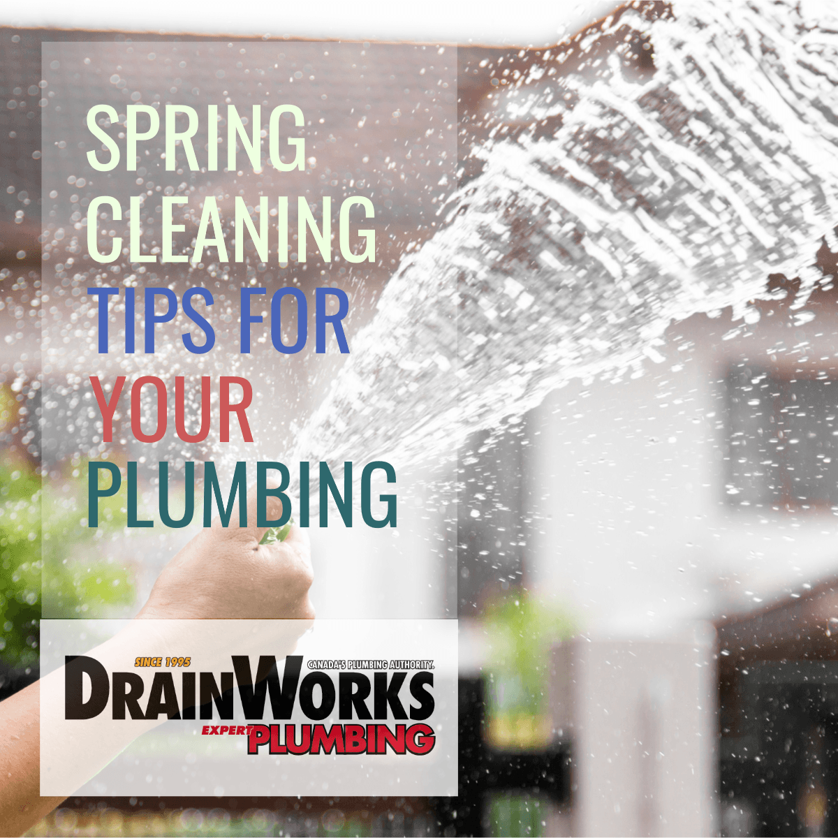 SPRING CLEANING TIPS FOR YOUR PLUMBING