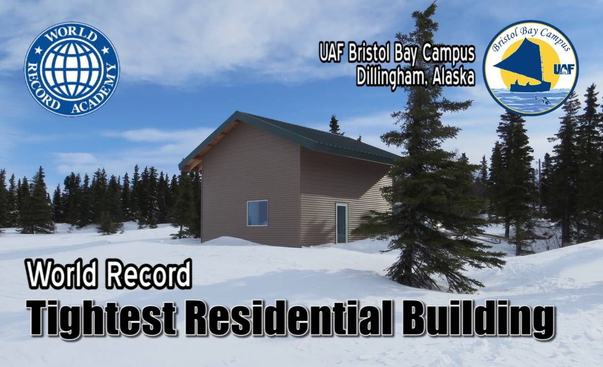 World's Tightest Residential Building, world record in Dillingham, Alaska