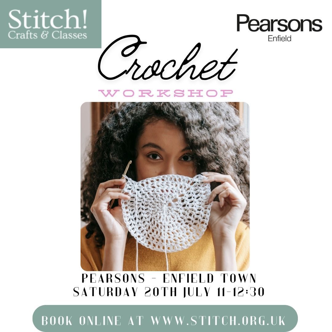 Stitch! Beginners Crochet workshop at Pearsons!