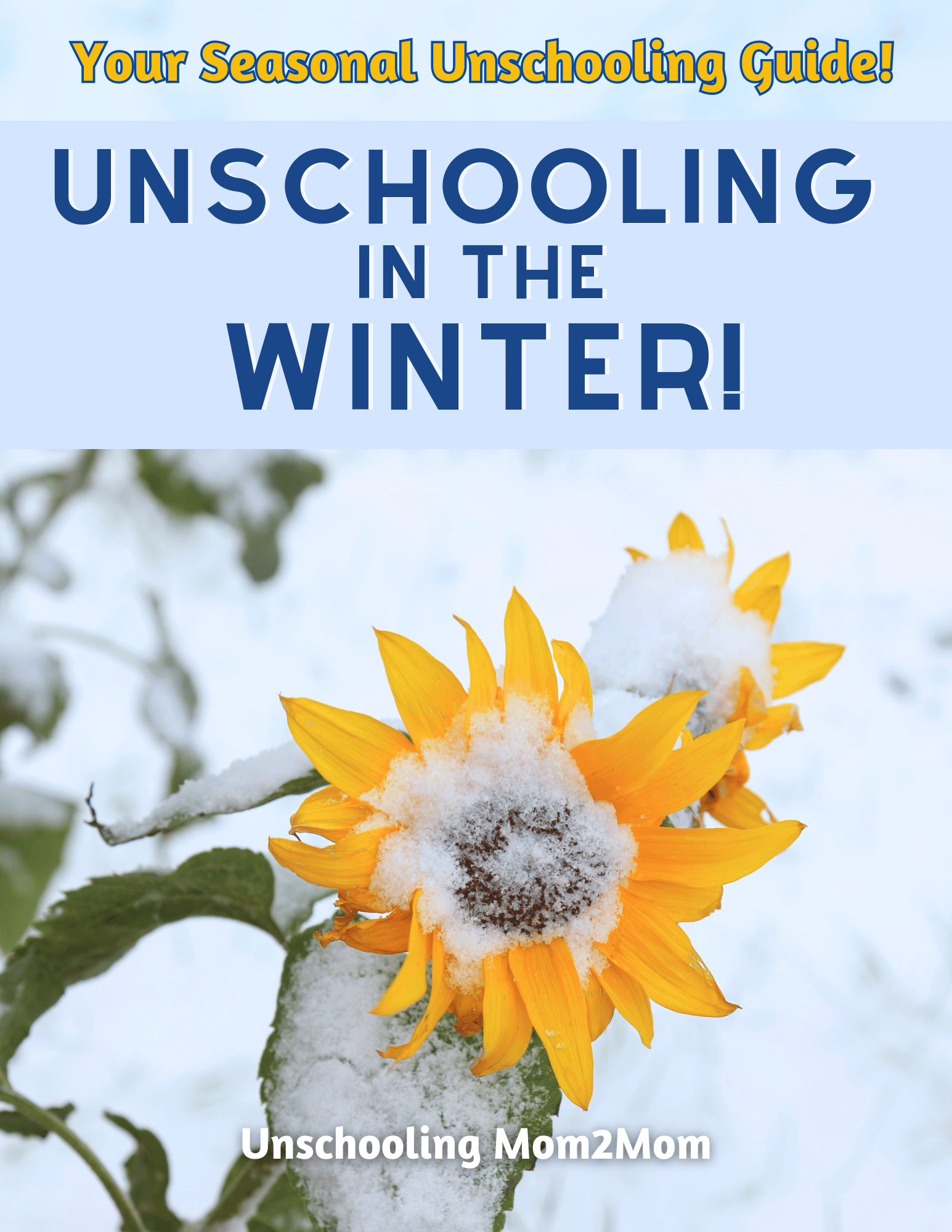 Seasonal Unschooling