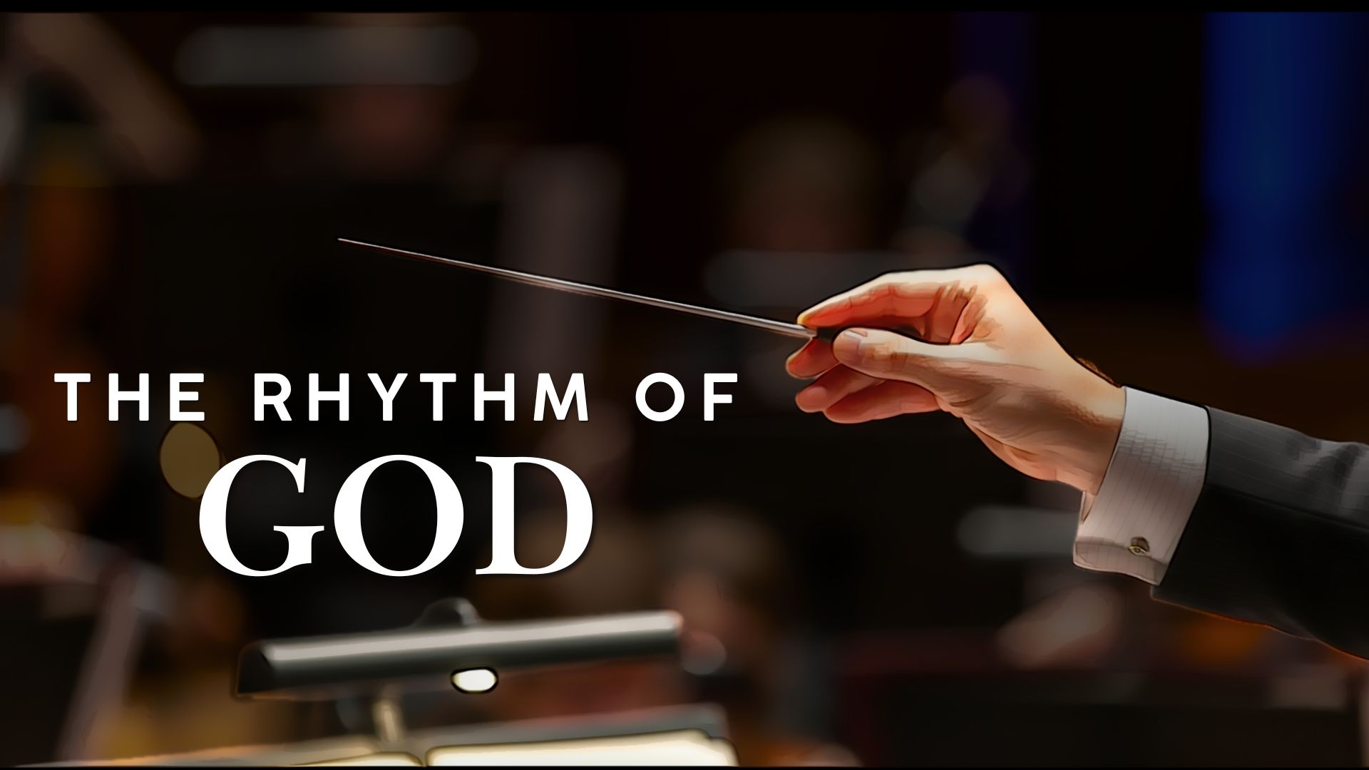 The Rhythm of God and the Power of "the Church"