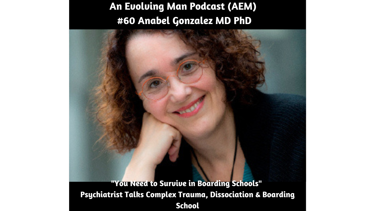 AEM Podcast #60 - Dr Anabel Gonzalez – Leading Psychiatrist Talks ...
