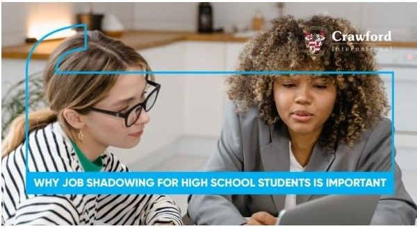 Why Job Shadowing for High School Students is Important