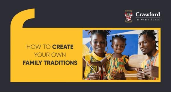 Building Bonds: How To Create Your Own Family Traditions