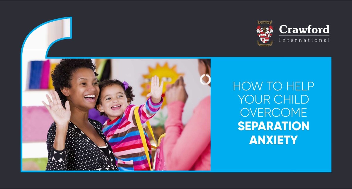 How To Help Your Child With Separation Anxiety