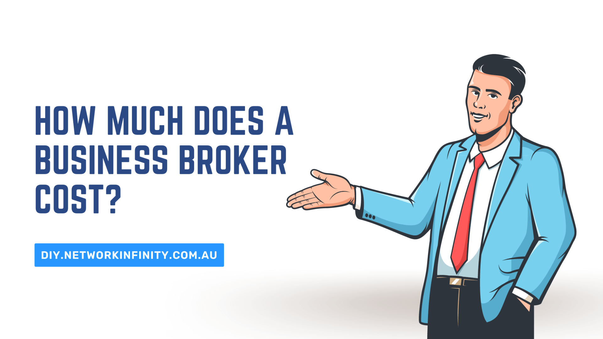 How Much Does A Business Broker Cost? | Network Infinity