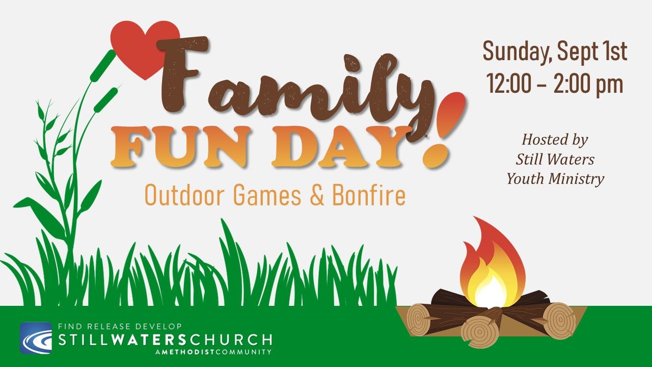 Family Fun Day | Still Waters Community Church