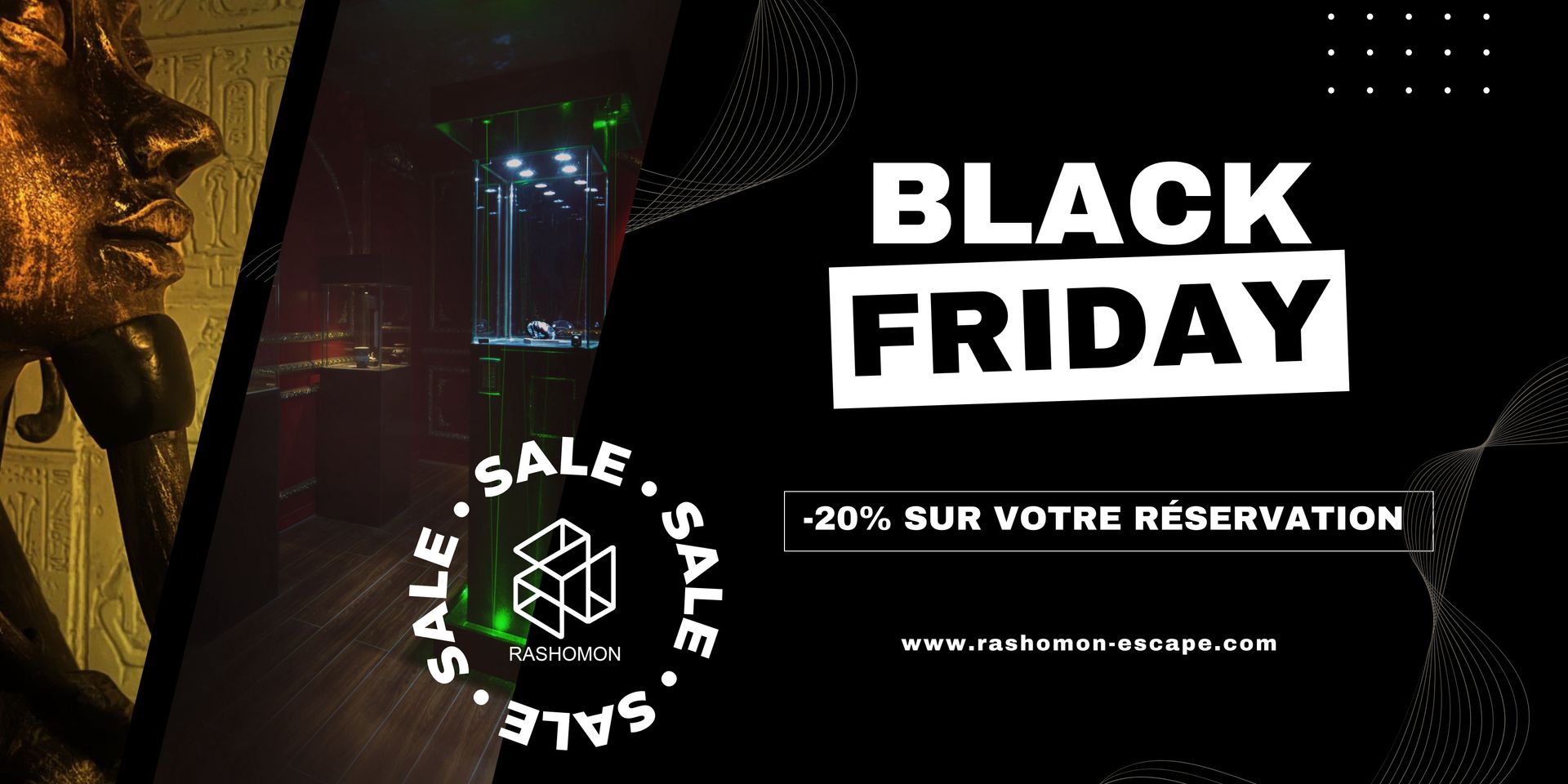 Black Friday Rashomon Escape : -20 % sur nos escape games Paris