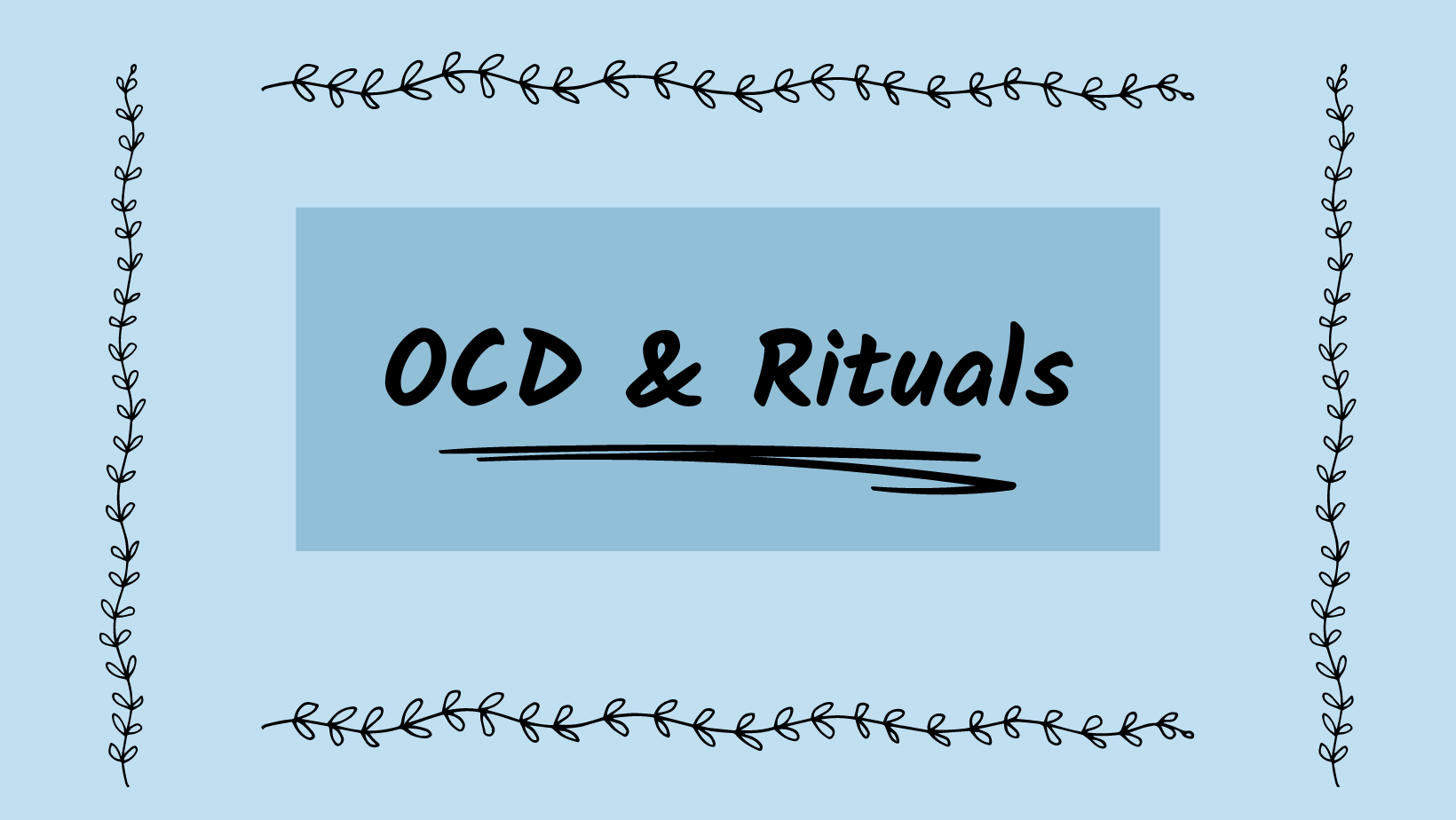 OCD & Rituals