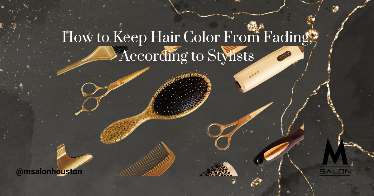 How to Keep Hair Color From Fading | M Salon | Houston