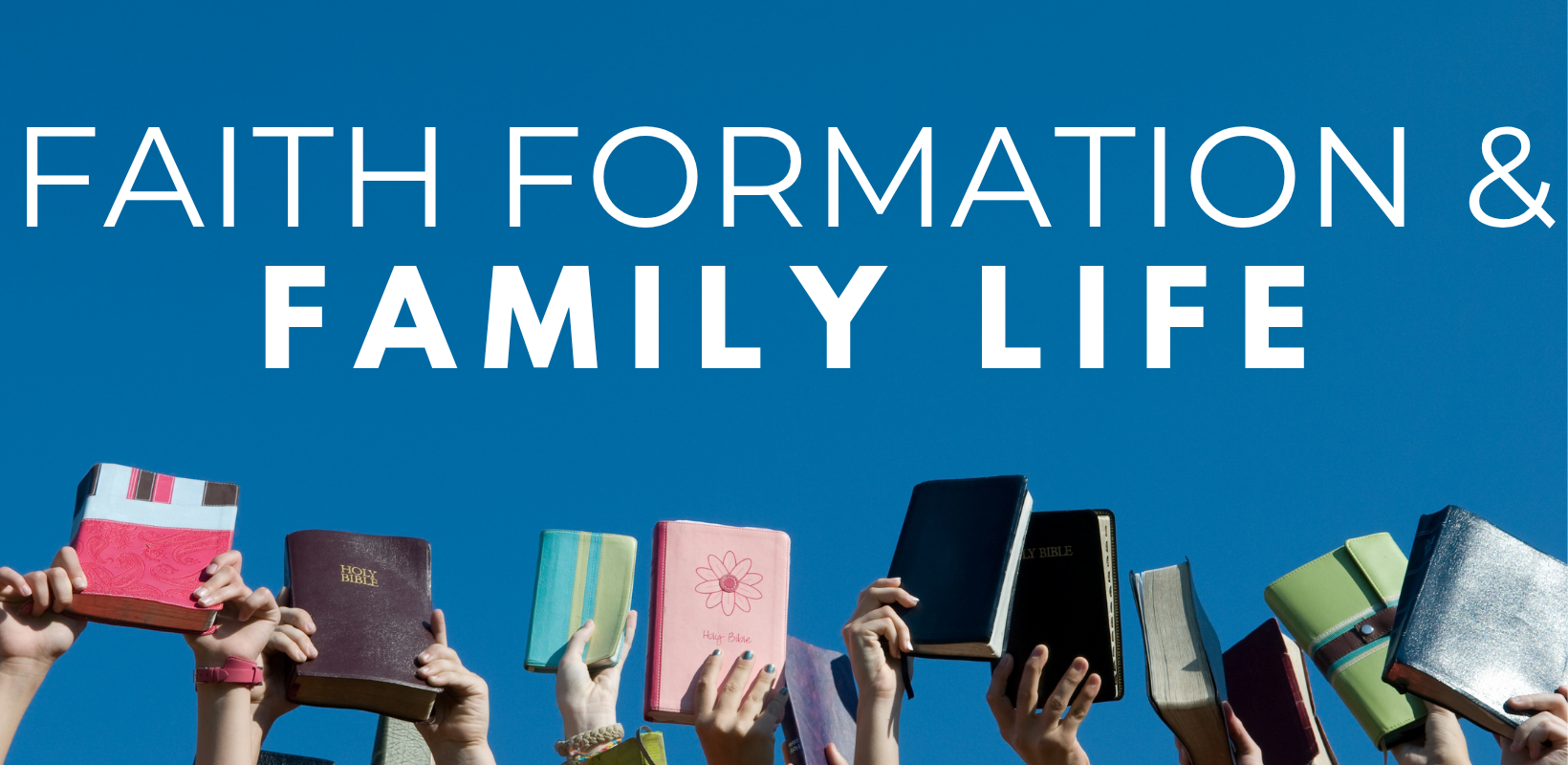 Faith Formation & Family Life