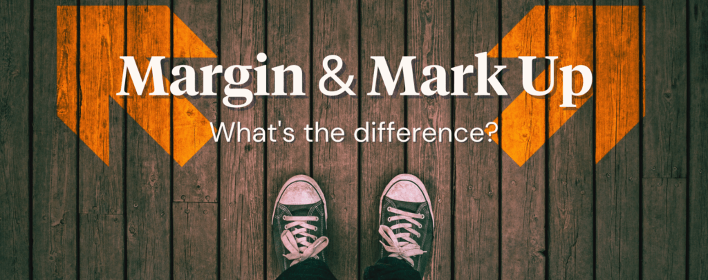 Calculate Profit: The Difference Between Margin & Mark-Up
