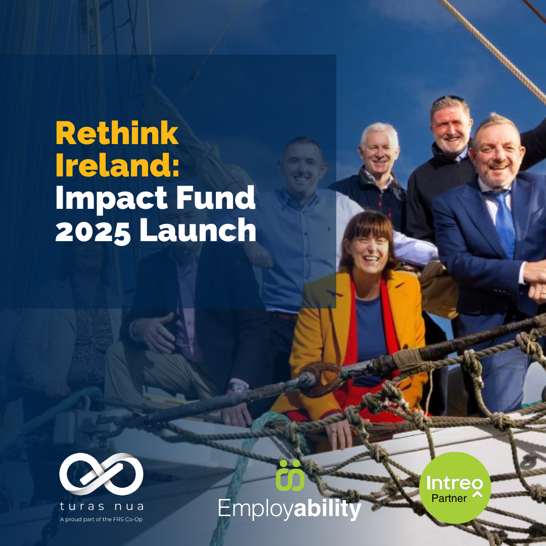 Rethink Ireland - Impact Fund 2025 Launch