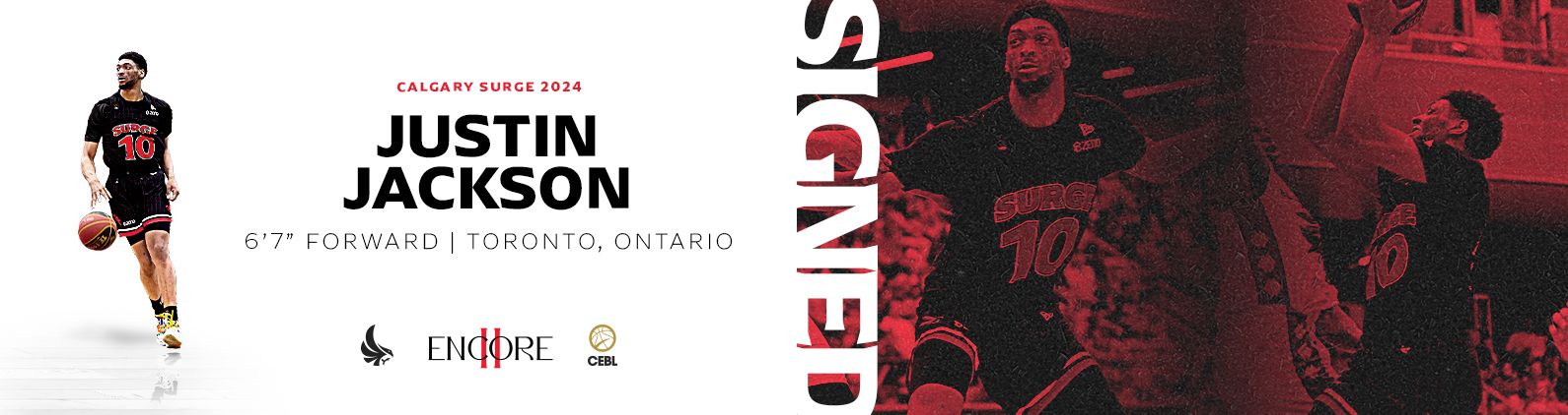 THE CALGARY SURGE RE-SIGN 6’7’’ FORWARD FROM TORONTO, ONTARIO, JUSTIN ...