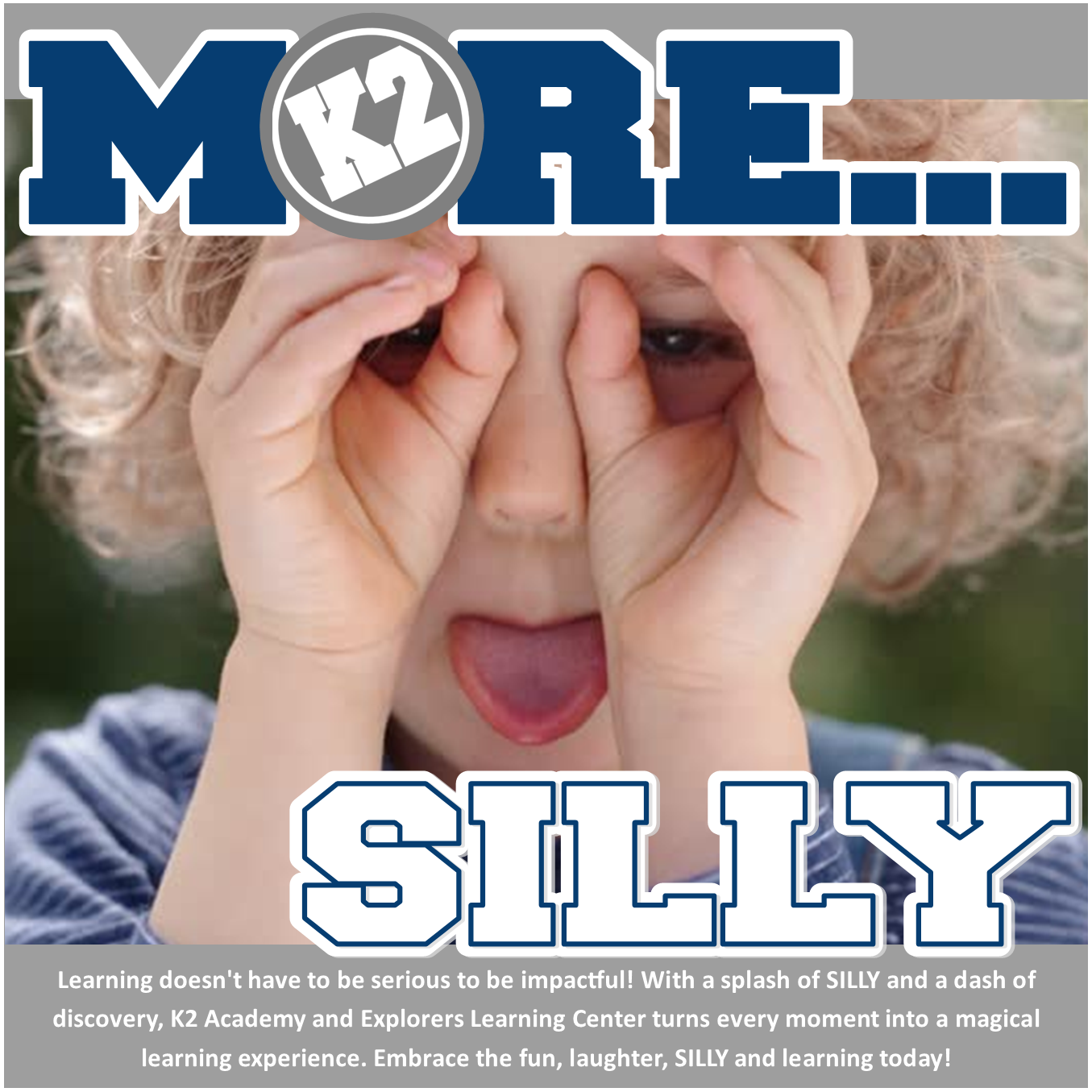 Why MORE SILLY matters!