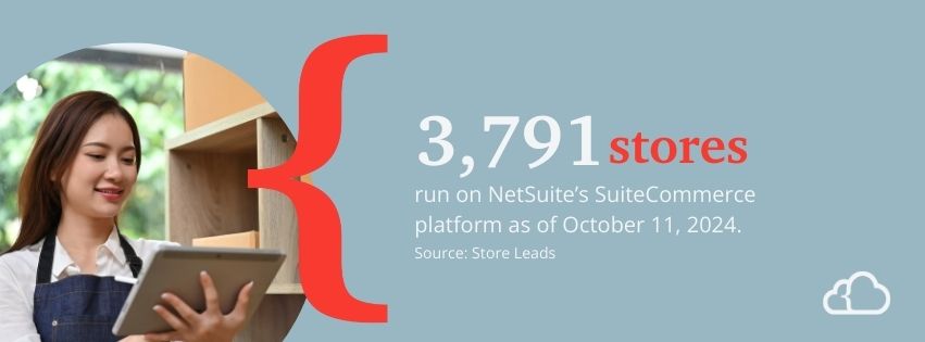NetSuite SuiteCommerce: How E-Commerce Software Boosts Business
