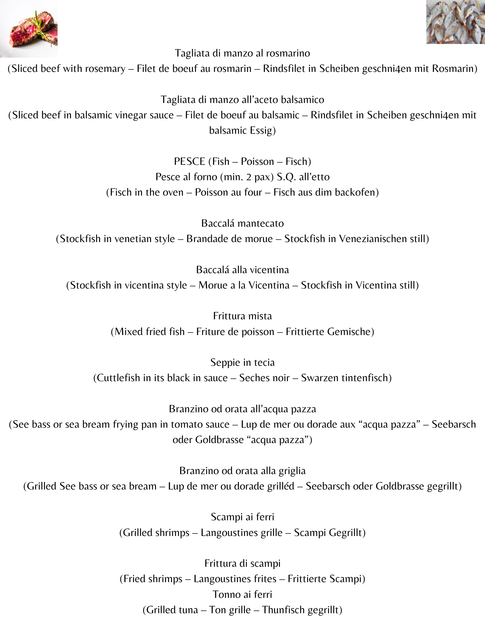 Trattoria RIALTO NOVO vicino al ponte di rialto, specialità pesce VENEZIA