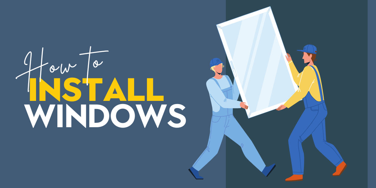 Installing Residential Windows