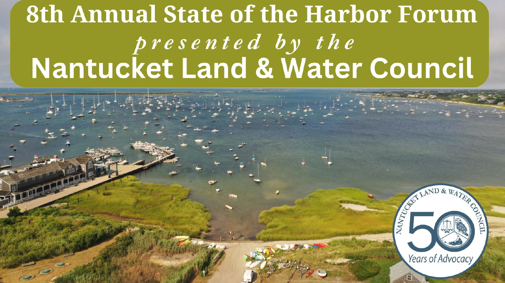 State of the Harbor | Nantucket Land & Water Council