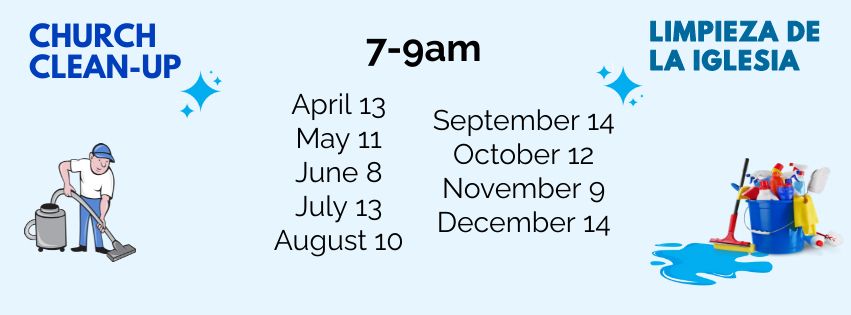 Church Clean-Up/ Limpieza de la Iglesia