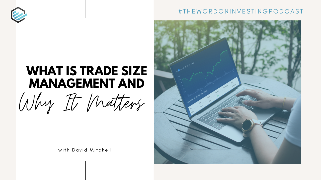What Is Trade Size Management And Why it Matters