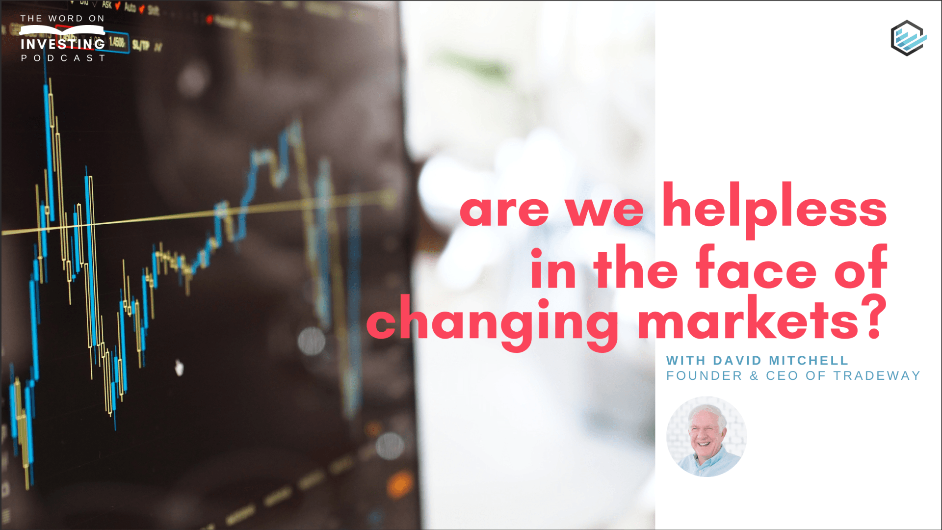 Are We Helpless in the Face of Changing Markets?