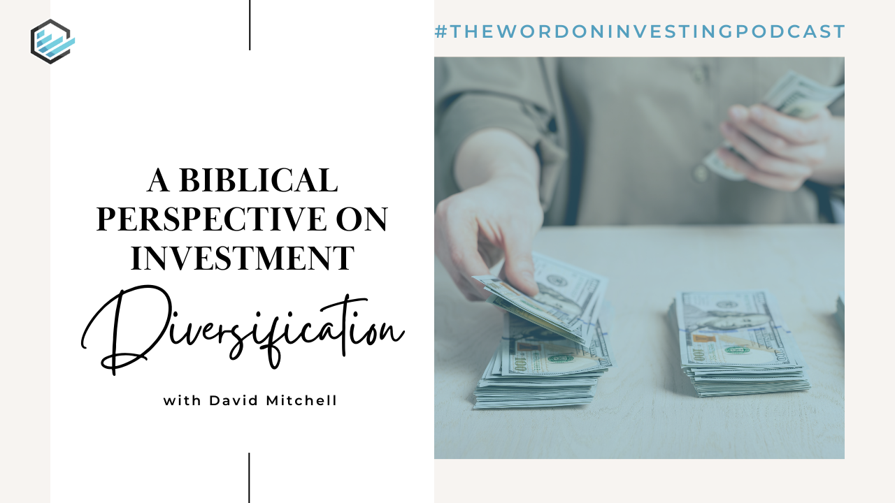 A Biblical Perspective on Investment Diversification