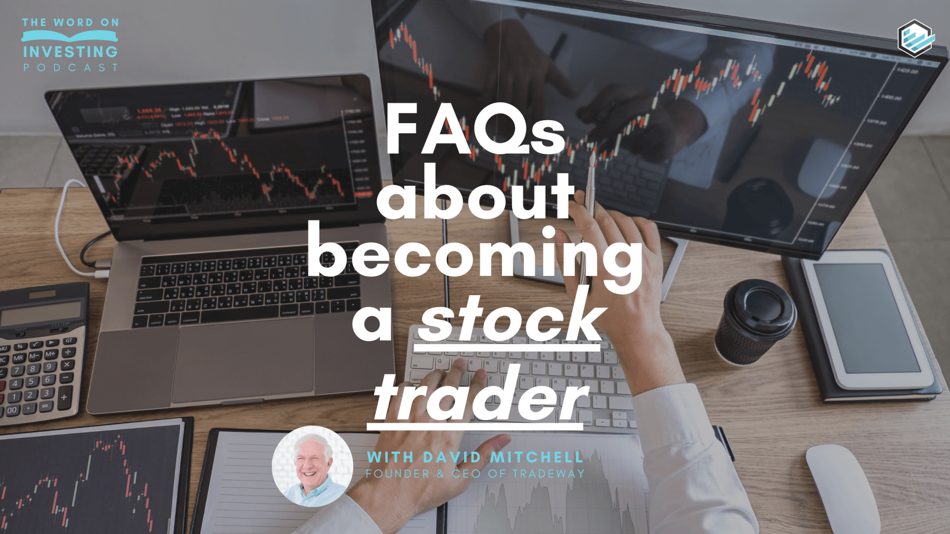 FAQs About Becoming a Stock Trader