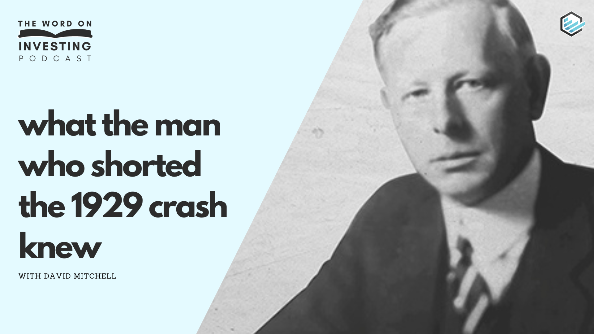 What the Man Who Shorted the 1929 Crash Knew