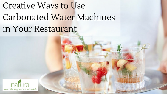 Commercial Carbonated Water Machines: 3 Creative Uses for Restaurants