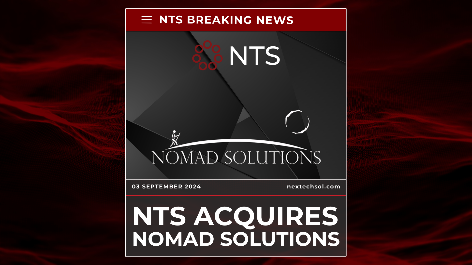 NexTech Solutions (NTS) Acquires Virginia-Based IT Company Nomad ...