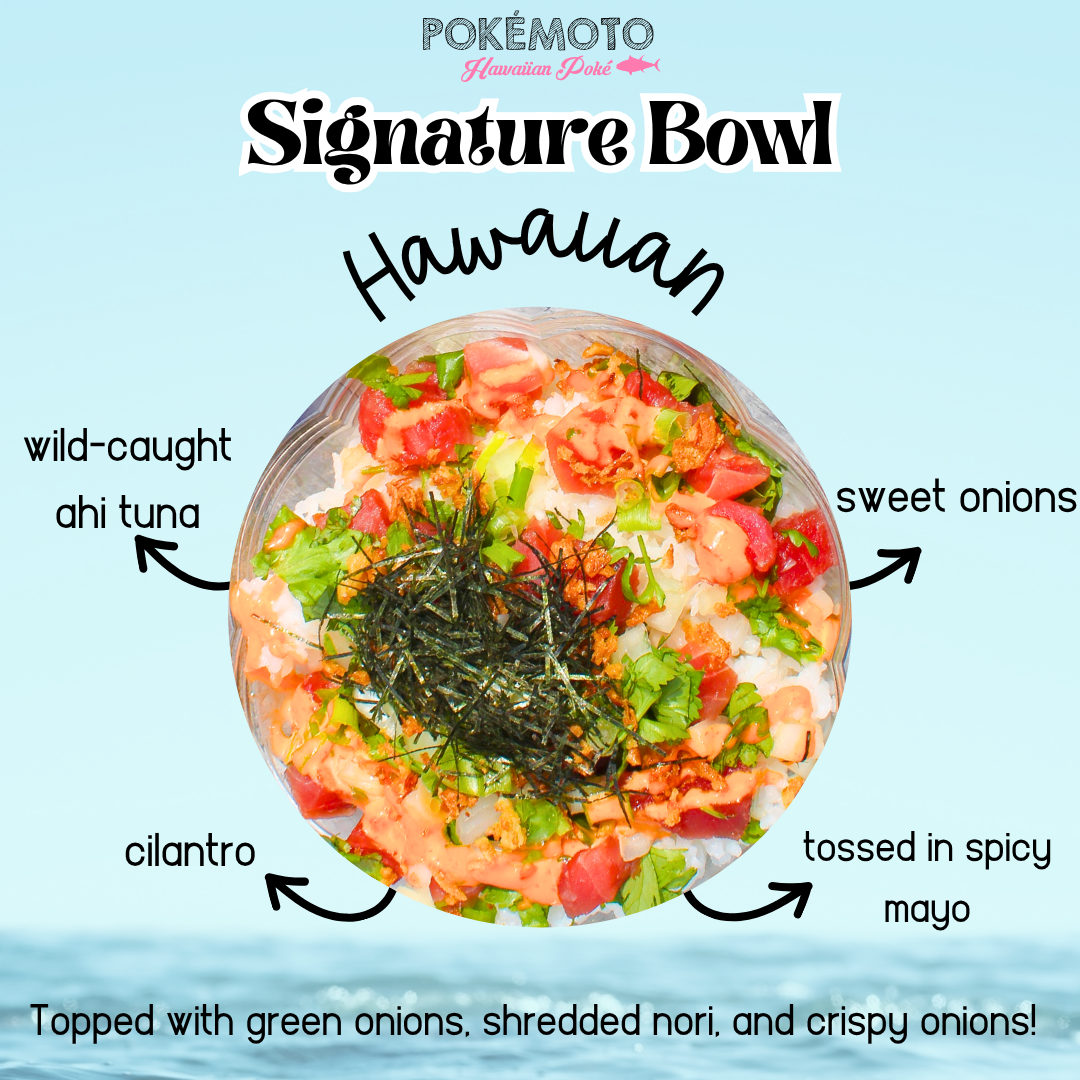 Hawaiian Style Poke | Bowls & Wraps: Ahi Tuna, Salmon | Pokémoto