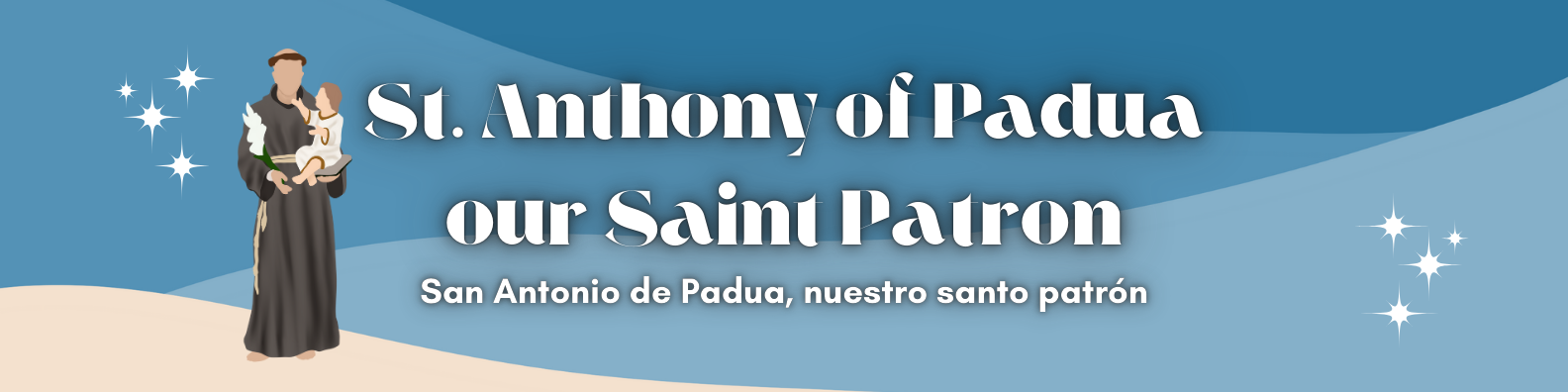 St. Anthony of Padua our Patron