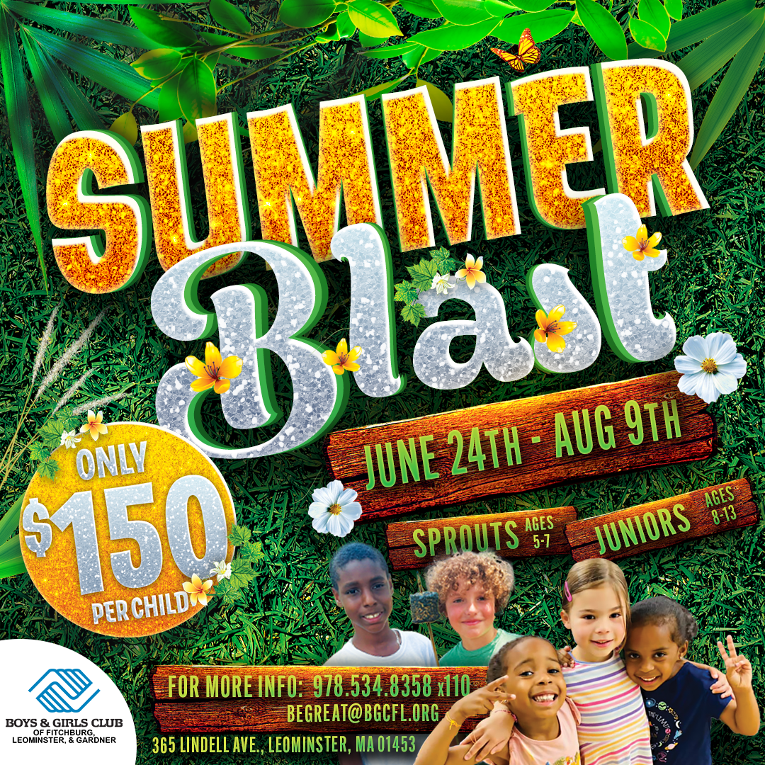 Summer Blast 2023 | Boys & Girls Club of Fitchburg and Leominster