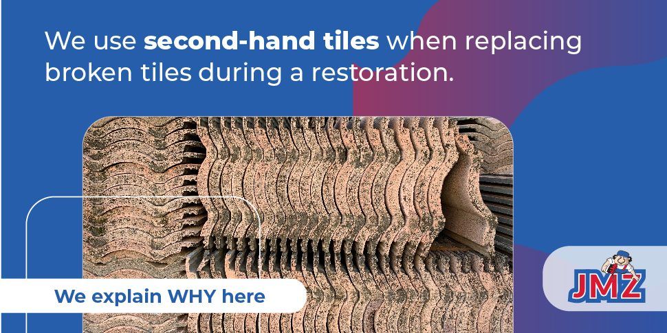 Why Do We Use Second-Hand Tiles During Restorations?
