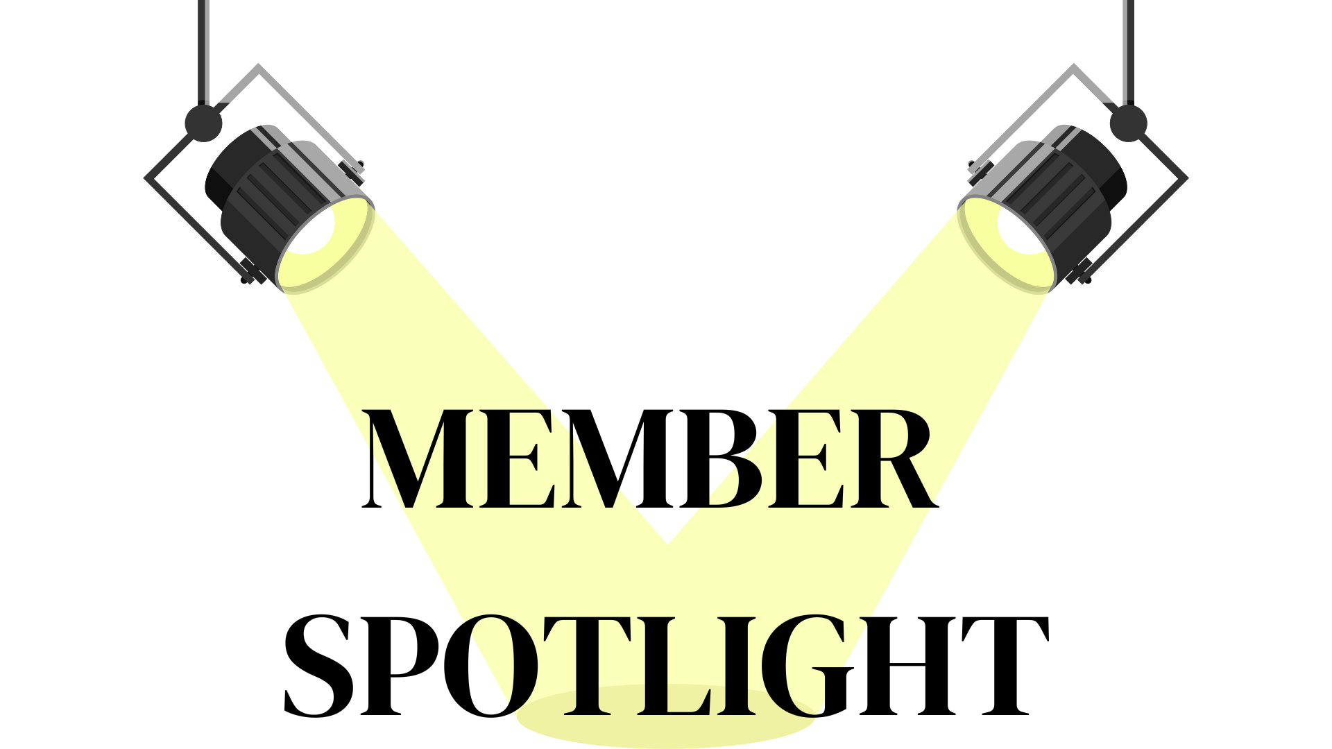 Member Spotlight