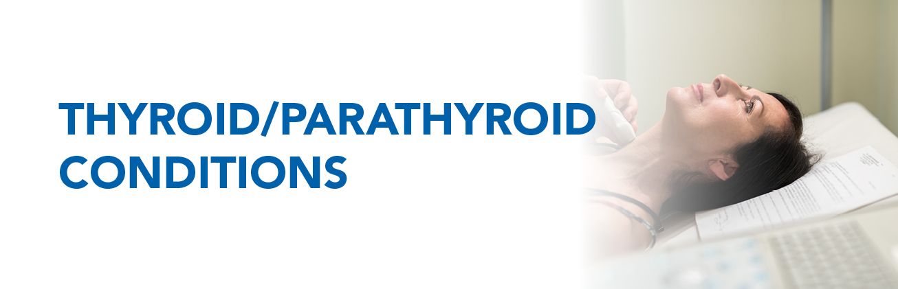 Thyroid/Parathyroid Care | Murfreesboro Medical Clinic