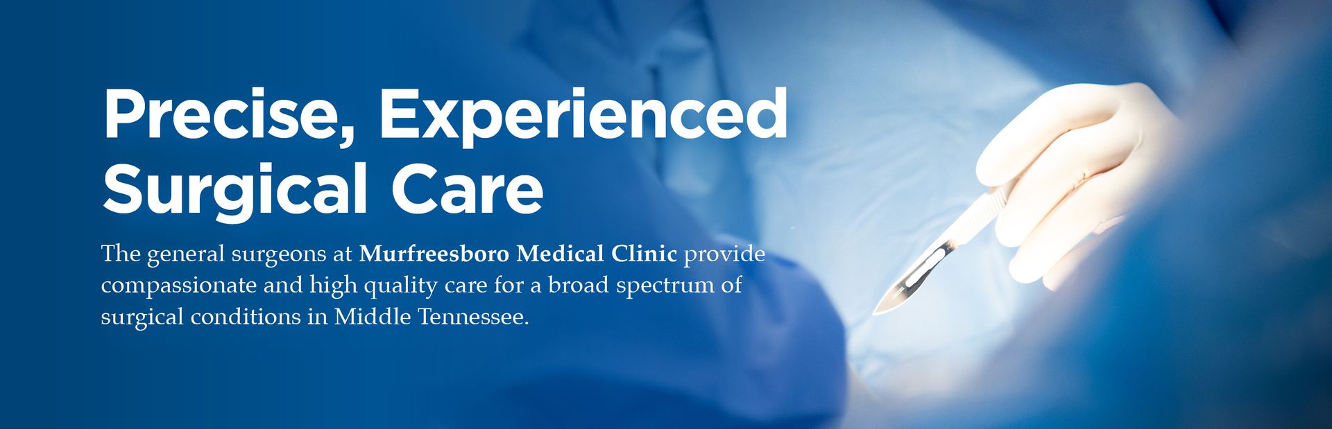 General Surgery Providers | Murfreesboro Medical Clinic