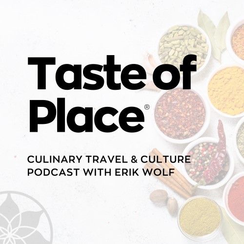 Taste of Place Podcast | World Food Travel Association